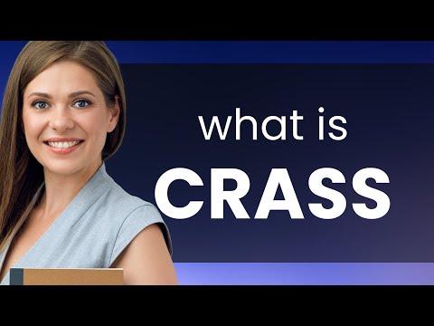 Crass | what is CRASS meaning