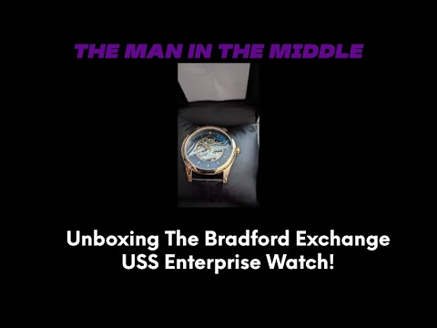 Star Trek! Unboxing The Bradford Exchange U.S.S. Enterprise Mechanical Men's Watch!