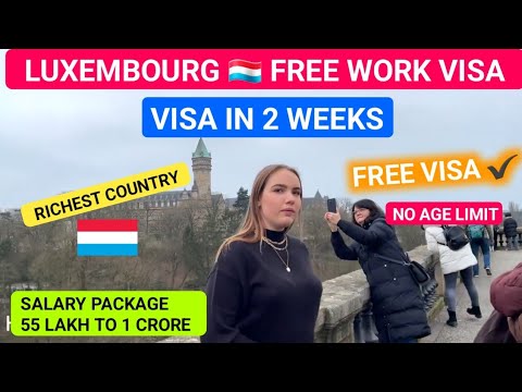 LUXEMBOURG ๐ฑ๐บ COUNTRY FREE WORK VISA 2025 | JOBS IN LUXEMBOURG