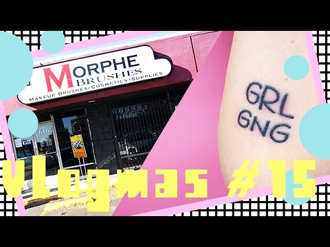 #GirlGang Tattoos + MORPHE STORE! (Vlogmas Day #15) | by tashaleelyn