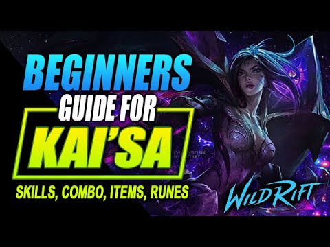 Kaisa Wild Rift Guide | Kai'sa Skills, Combos and build Tutorial