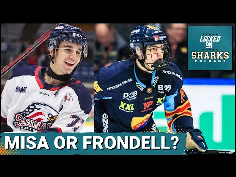 Michael Misa or Anton Frondell: Who Makes The Most Sense For The San Jose Sharks With The 2nd Pick?