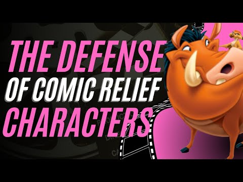 Why Comic Relief Characters are Needed