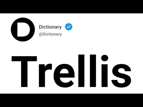 Trellis Meaning In English