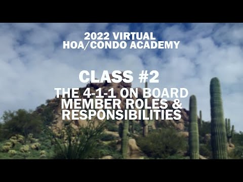 The 4-1-1 on Board Member Roles and Responsibilities | 2022 Virtual HOA/Condo Academy #2