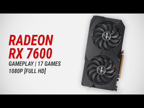 Radeon RX 7600 + Ryzen 5 7600: Test in 17 games at 1080p