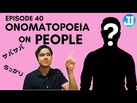 How to DESCRIBE a person using Onomatope (Easy Japanese)