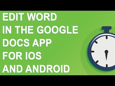 Edit Word in the Google Docs app for iOS and Android