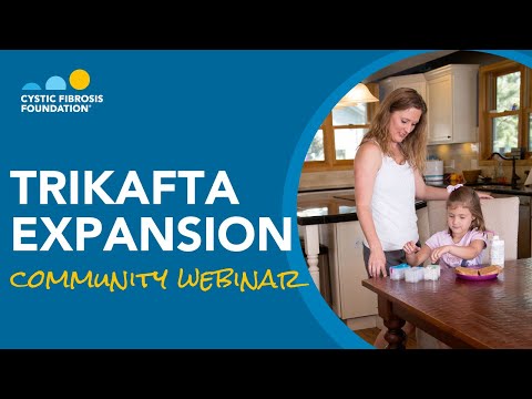 CF Foundation | Trikafta 6-11 Expansion Community Town Hall