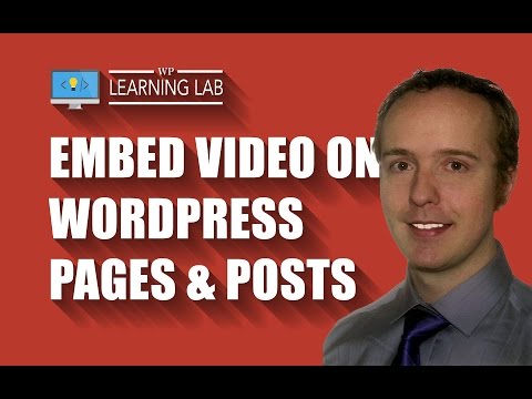 WordPress Video Tutorials to Embed Video in Posts and Pages | WP Learning Lab