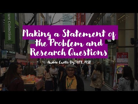 Making a Statement of the Problem including Research Questions for a Quantitative Research