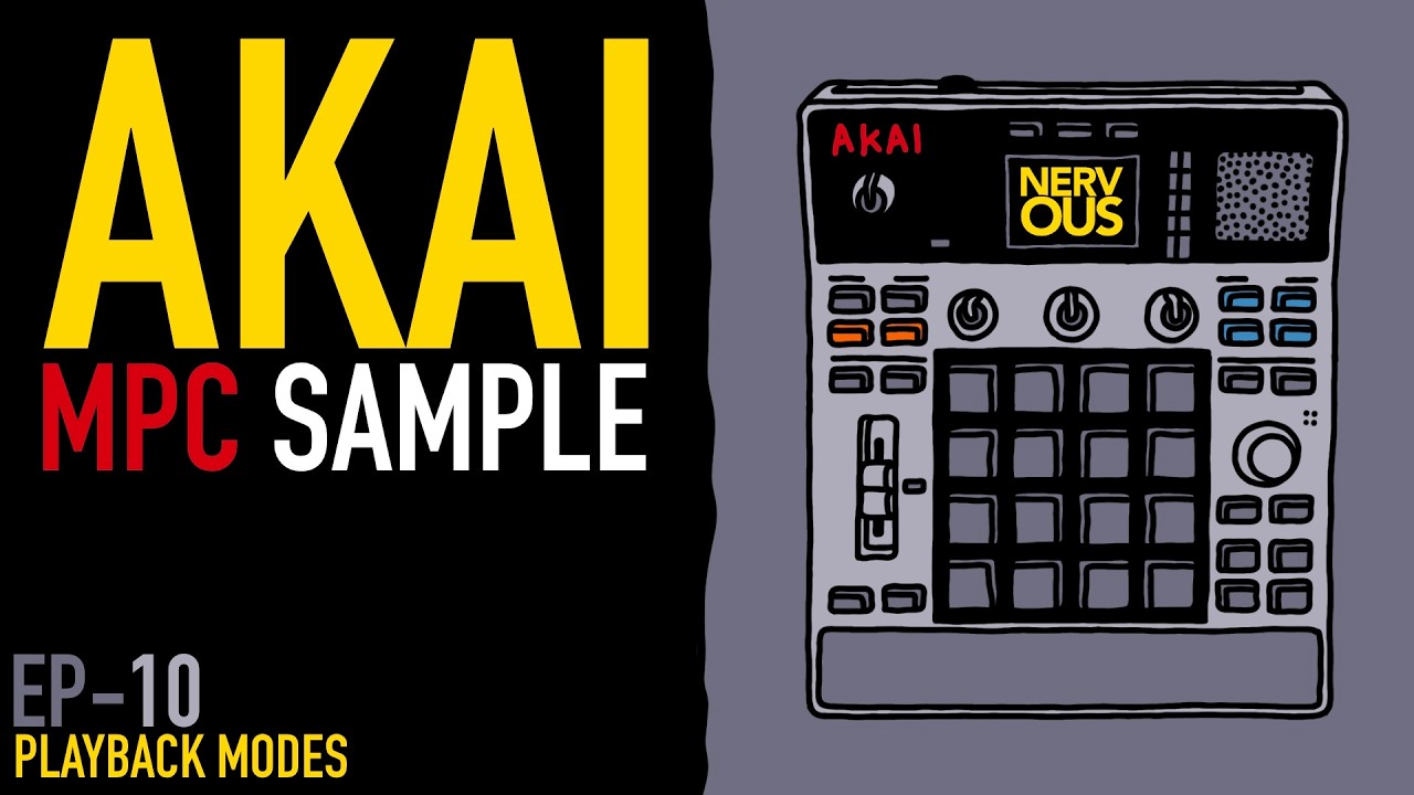 MPC Sample EP-10 - Playback Modes - Tutorial by NervousCook$