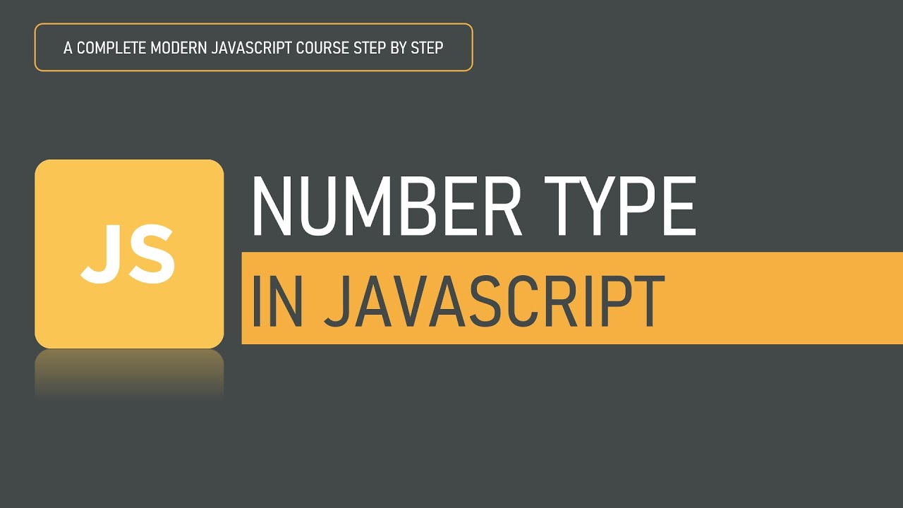 Number type in JavaScript | Numbers | JavaScript
