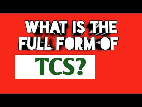 TCS FULL FORM PART (1268)// WHAT IS THE FULL FORM OF TCS //FULL FORM OF TCS//