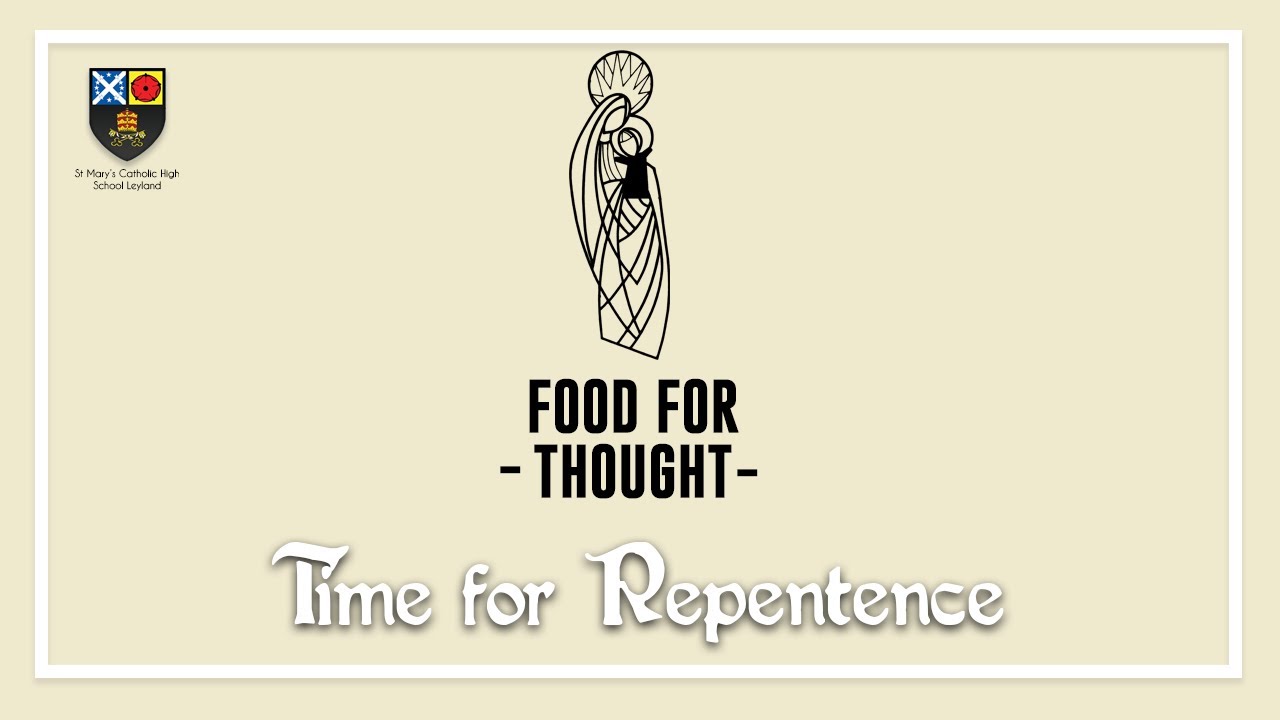 Time for Repentance - Food For Thought