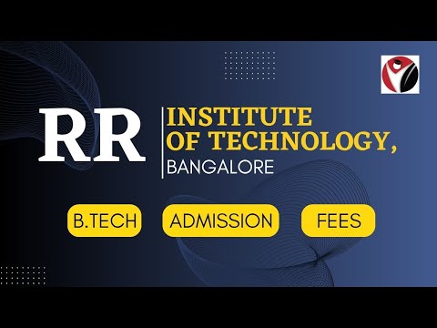 RR Institute of Technology Bangalore | RRIT Bangalore | B.tech | Admission | fees |