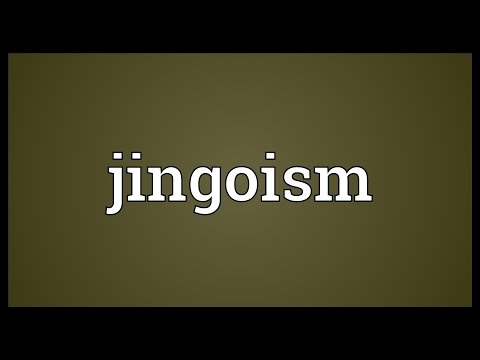Jingoism Meaning