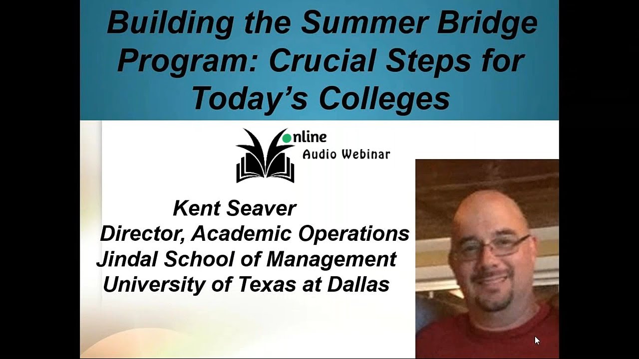 Building the Summer Bridge Program: Crucial Steps for Today’s Colleges