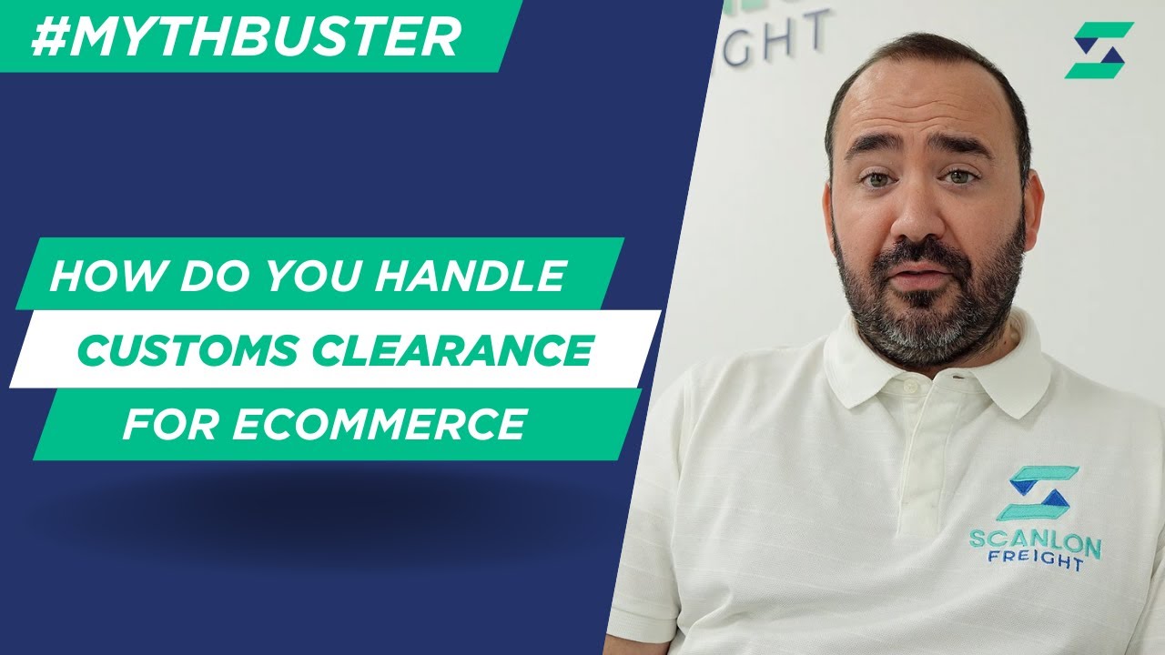 How Do You Navigate Customs Clearance for E-Commerce