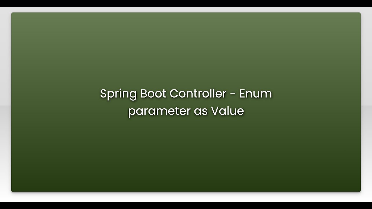 Spring Boot Controller - Enum parameter as Value