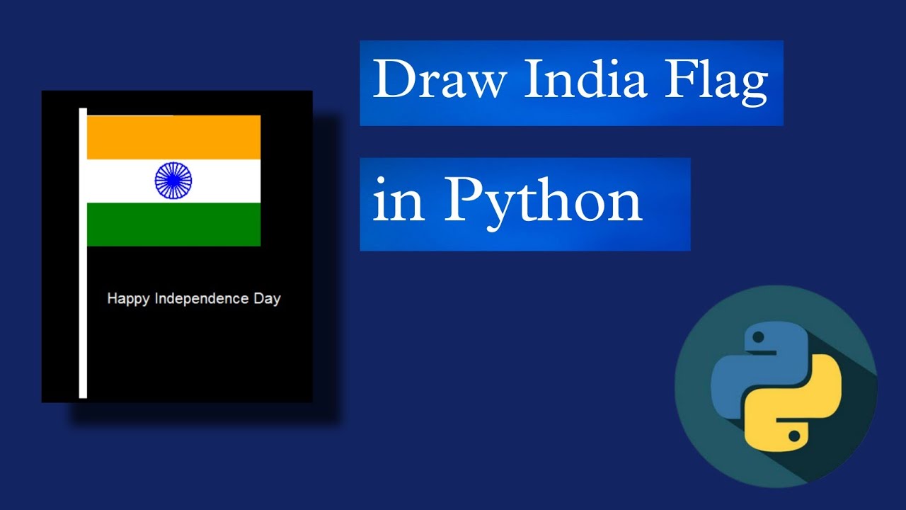How to Draw India Flag in Python programing language and Write Happy Independence Day