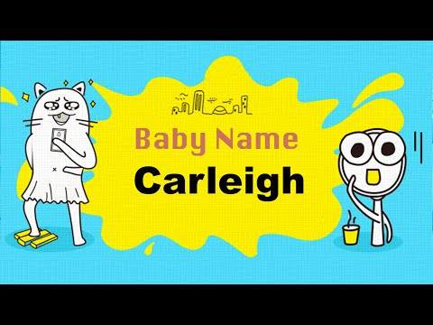 Carleigh - Girl Baby Name Meaning, Origin and Popularity