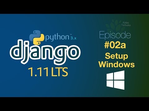 Learn Belajar Django 02a Setup Windows - Mind Luster