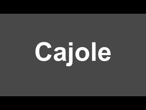 How to Pronounce Cajole | Cajole Pronunciation | How to Say Cajole