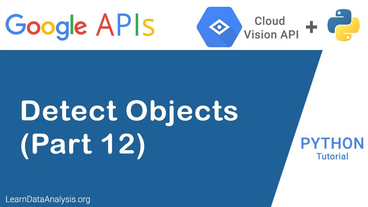 Google Vision API in Python (Part 12): Objects Detection