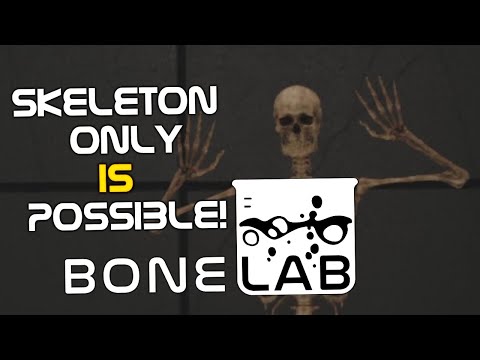 Steam Community :: Video :: SKELETON ONLY IS POSSIBLE in BONELAB!