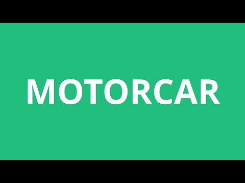 How To Pronounce Motorcar - Pronunciation Academy
