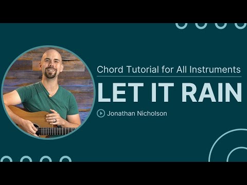 Let It Rain | Michael W. Smith | Chord Chart & Tutorial