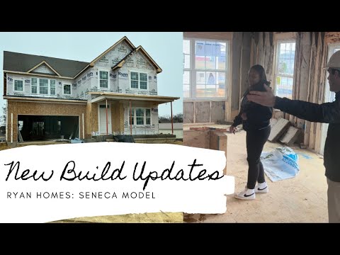 New Build Updates | Ryan Homes | Seneca Model
