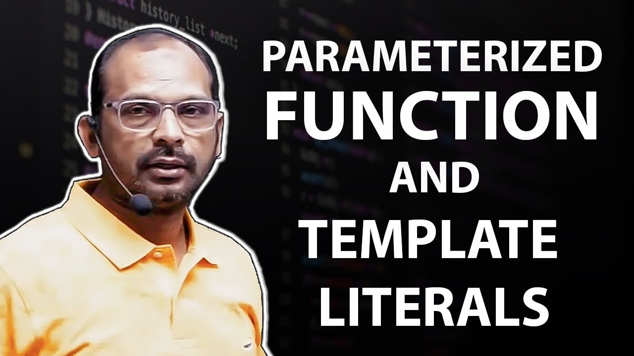 Parameterized Function in JavaScript |  Object Literals in JavaScript | Function with Parameters