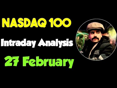 Nasdaq 100 for 27 February prediction| Nasdaq 100 index| Nasdaq 100 live| Nasdaq 100 index live