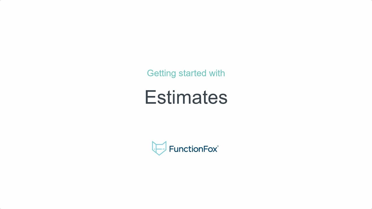 FunctionFox: Getting Started with Project Estimates