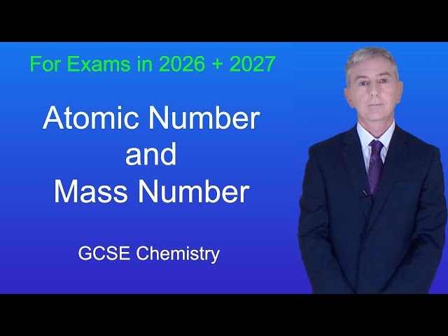 Understanding Atomic Number, Mass Number, Isotopes, and Ions in GCSE ...