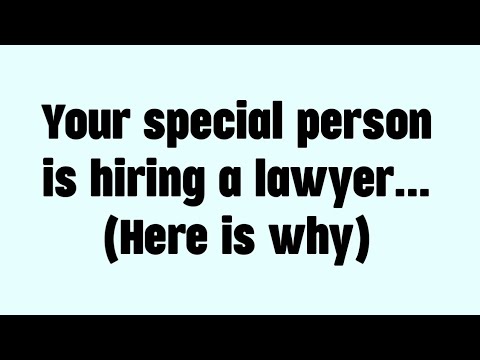 ☪️ Your special person is hiring a lawyer... (Here is why)