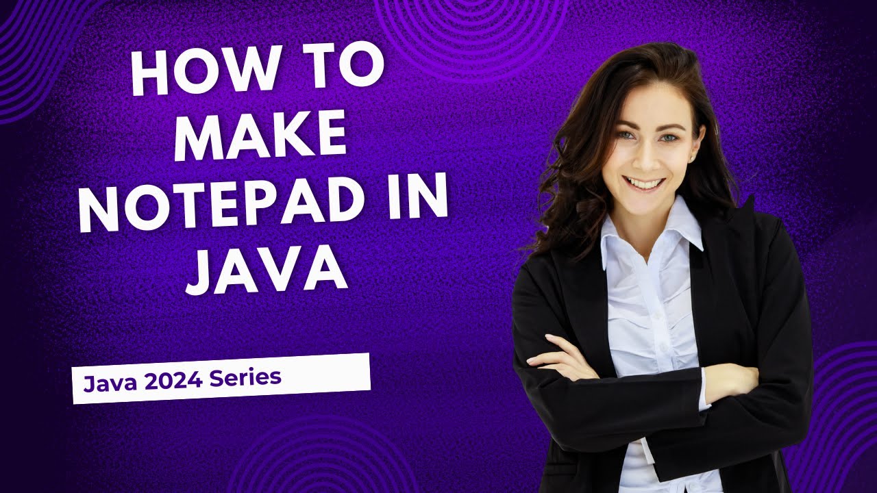 Build a Notepad in Java