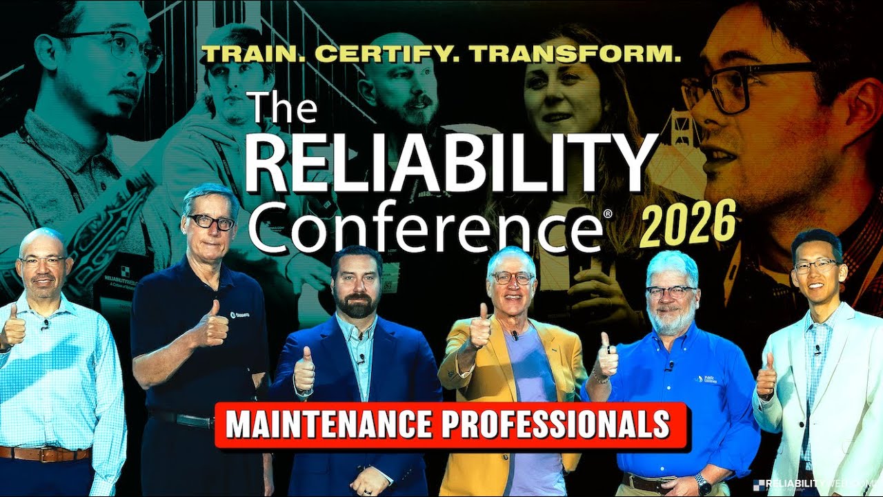 The Reliability Conference 2026! Maintenance Professionals