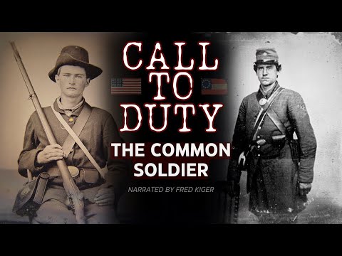 The Call to Duty – The Common Soldier in the Civil War (1861) – Spirit ...