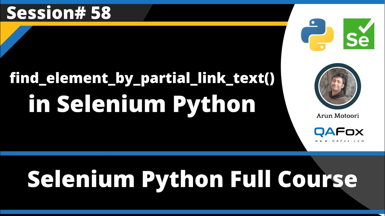 find_element_by_partial_link_text() Command (Selenium Python - Session 58)