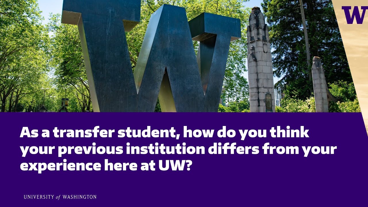 Transfer Student Panel Q4: Differences at UW