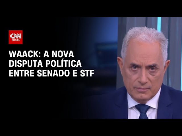 Waack: A nova disputa política entre Senado e STF | CNN Brasil
