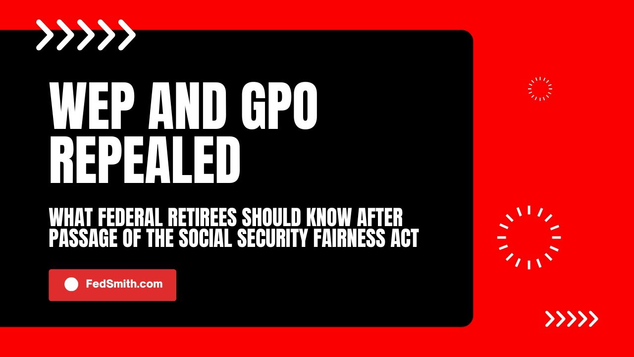 WEP and GPO Repealed: What's Next for Federal Retirees?