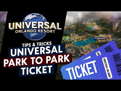 Get The MOST Out of Your Universal Orlando Park-to-Park Ticket