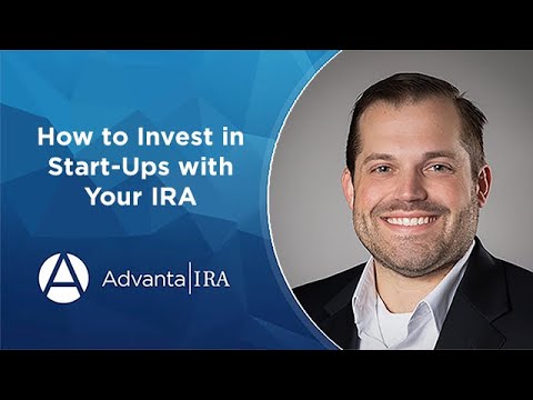 How to Invest in Start-Ups with Your IRA