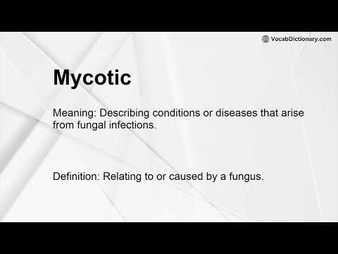 Mycotic Meaning
