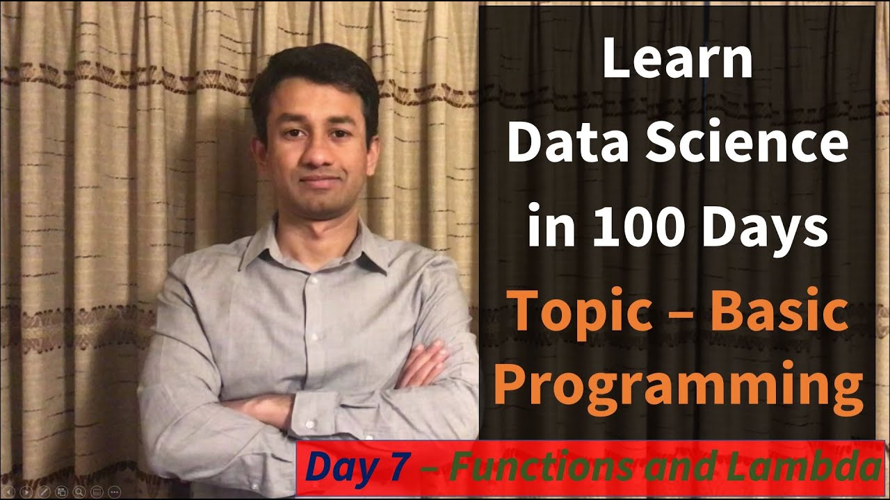 Day 7 - Python Basics - Functions and Lambda Function