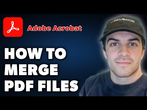 How to Merge PDF Files on Adobe Acrobat (Full 2024 Guide)